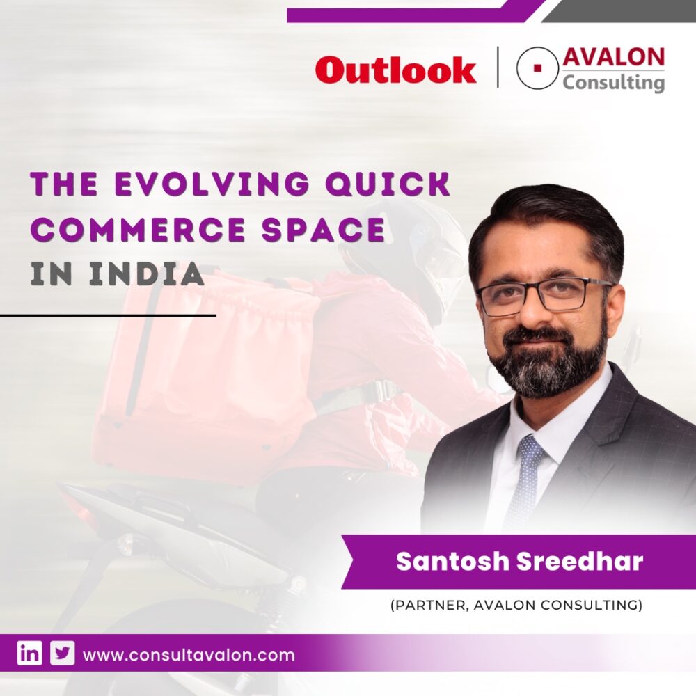 Evolving Quick Commerce Space in India - Avalon Consulting